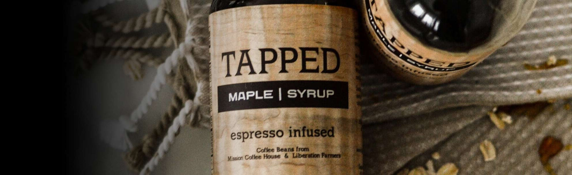 Tapped Maple Syrup | Barrel-Aged Maple Syrup